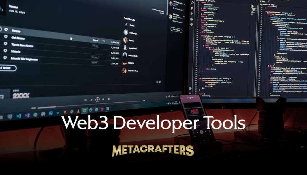 Web3 Developer Tools: Quick Guide | Blog | METACRAFTERS